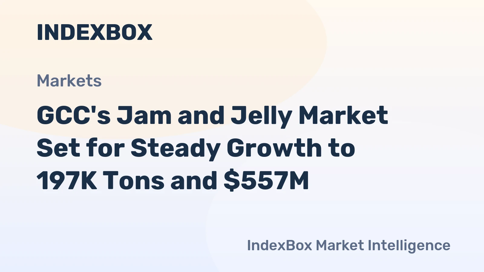 GCC's Jam and Jelly Market Set for Steady Growth to 197K Tons and $557M