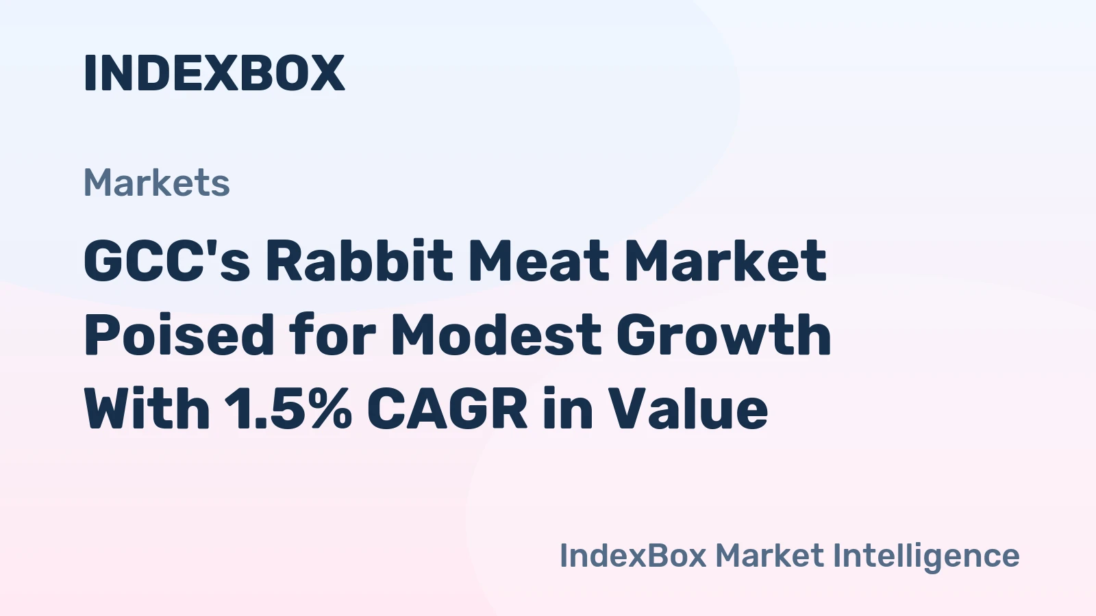 GCC's Rabbit Meat Market Poised for Modest Growth With 1.5% CAGR in Value