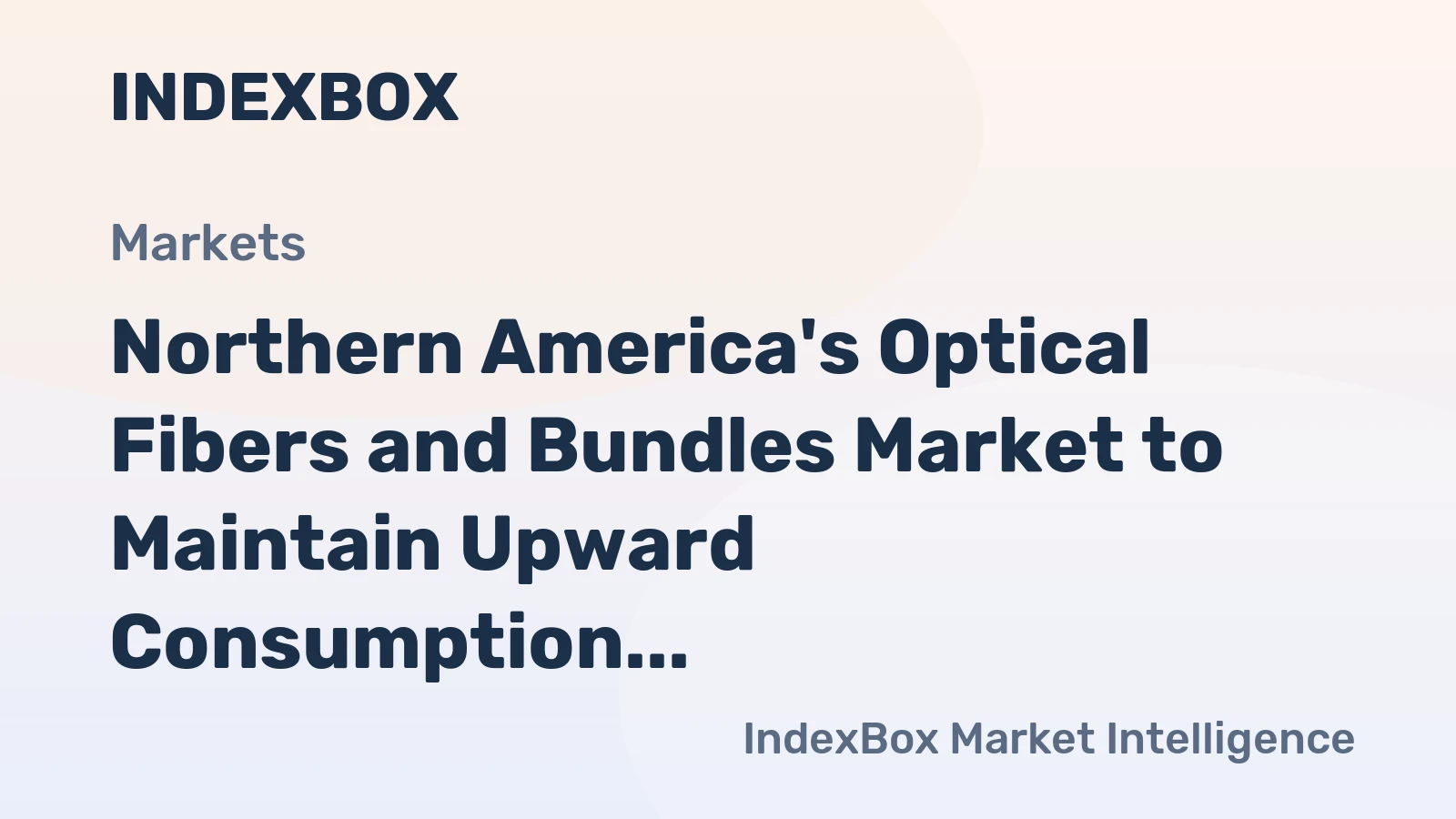 Northern America's Optical Fibers and Bundles Market to Maintain Upward Consumption Trend with +0.3% CAGR from 2024-2035
