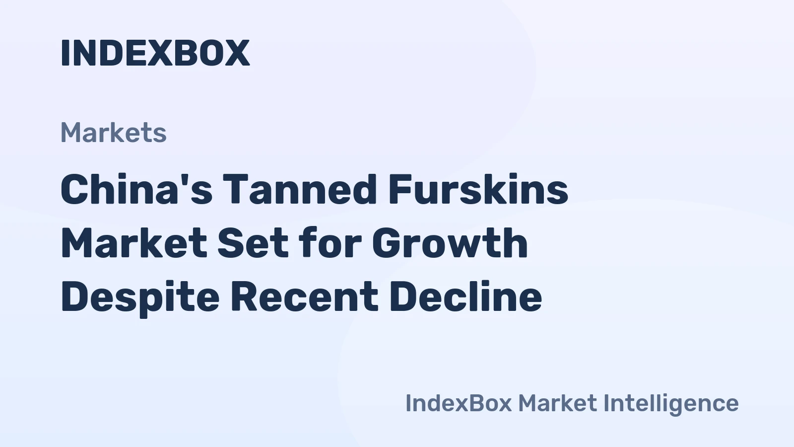 China's Tanned Furskins Market Set for Growth Despite Recent Decline