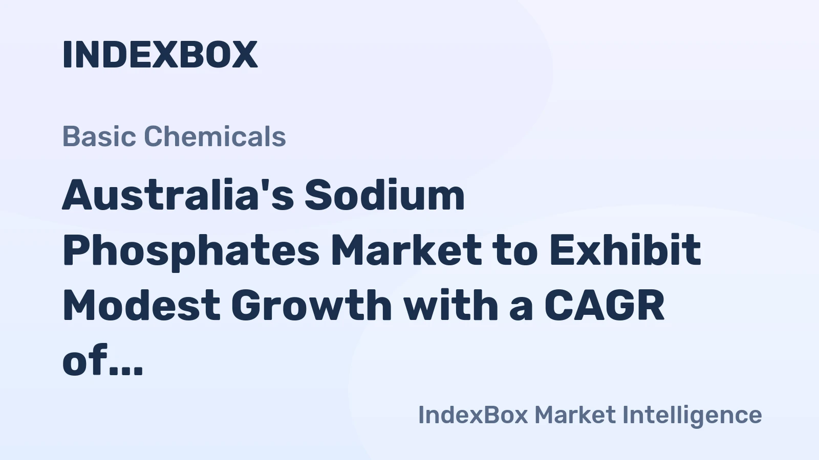 Australia's Sodium Phosphates Market to Exhibit Modest Growth with a CAGR of +1.3% over the Next Decade