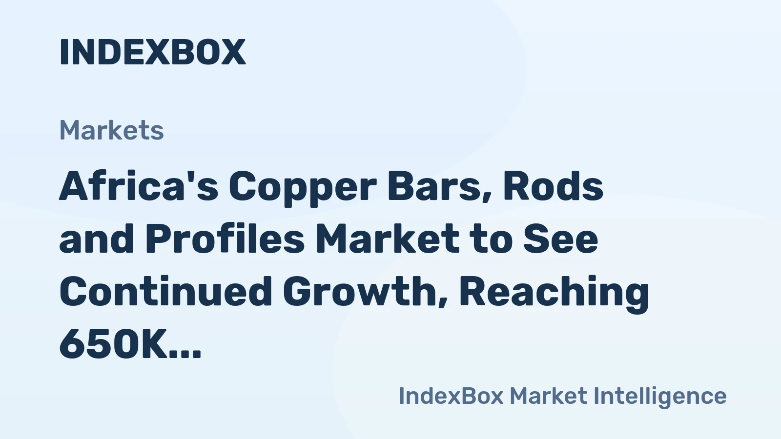 Africa's Copper Bars, Rods and Profiles Market to See Continued Growth, Reaching 650K Tons and $4.3B by 2035