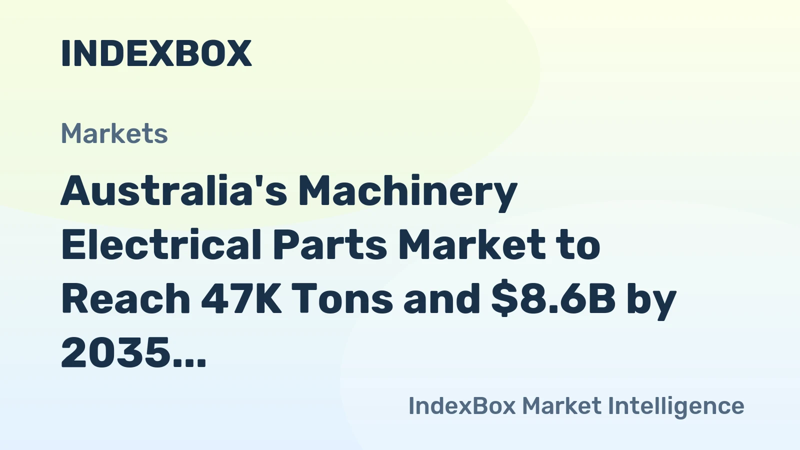 Australia's Machinery Electrical Parts Market to Reach 47K Tons and $8.6B by 2035