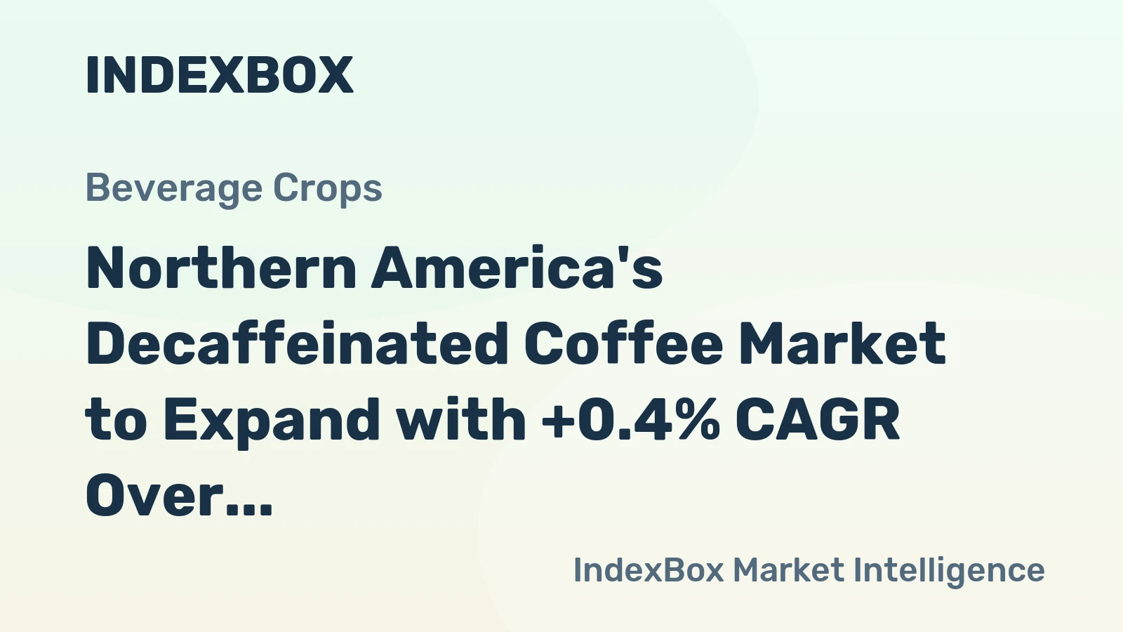 Northern America's Decaffeinated Coffee Market to Expand with +0.4% CAGR Over Next Decade