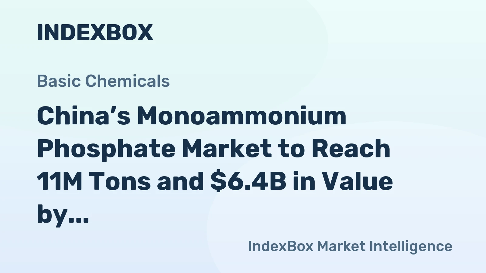 China’s Monoammonium Phosphate Market to Reach 11M Tons and $6.4B in Value by 2035