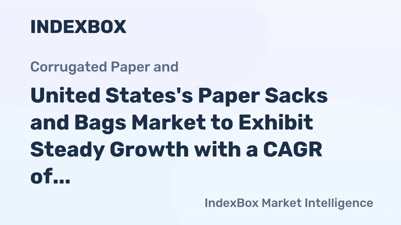 United States's Paper Sacks and Bags Market to Exhibit Steady Growth with a CAGR of 1.5% Through 2035