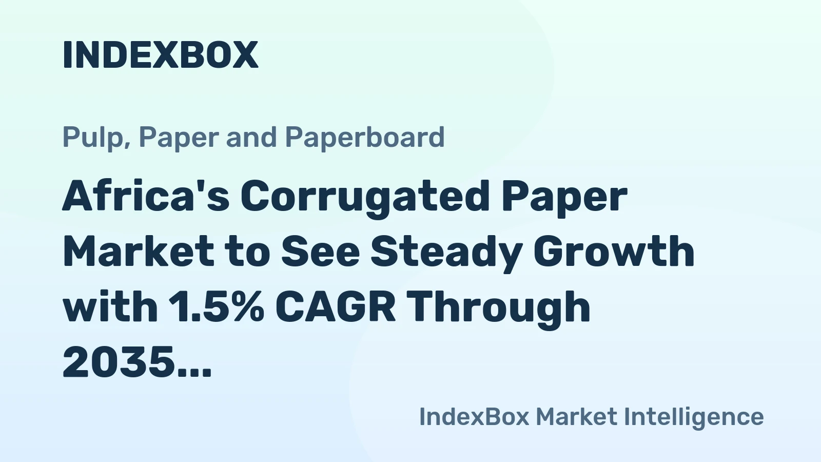 Africa's Corrugated Paper Market to See Steady Growth with 1.5% CAGR Through 2035