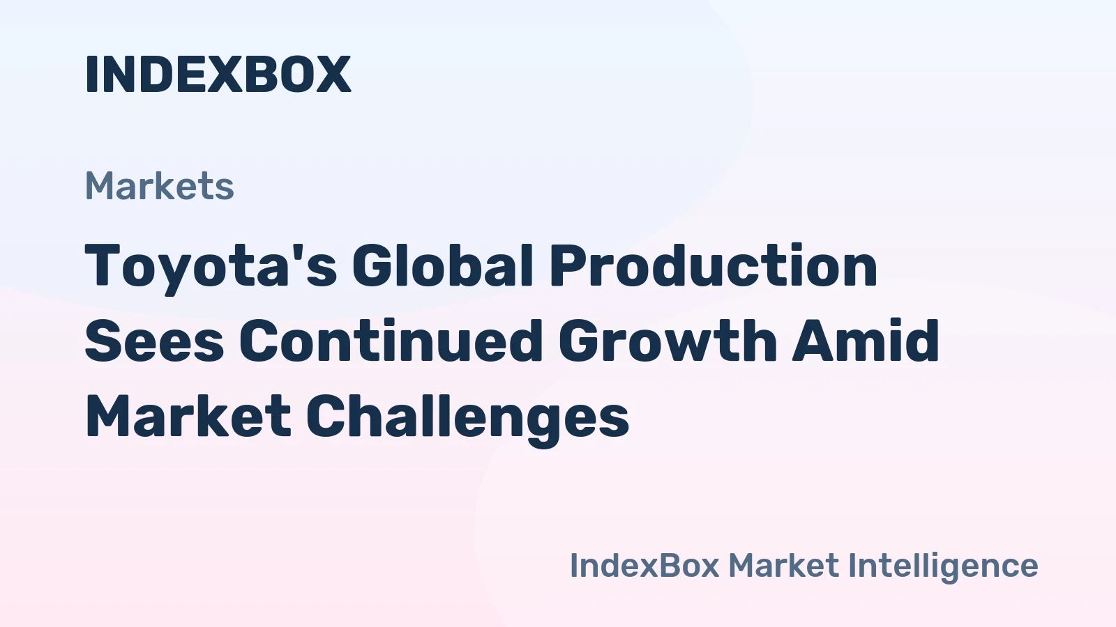 Toyota's Global Production Sees Continued Growth Amid Market Challenges