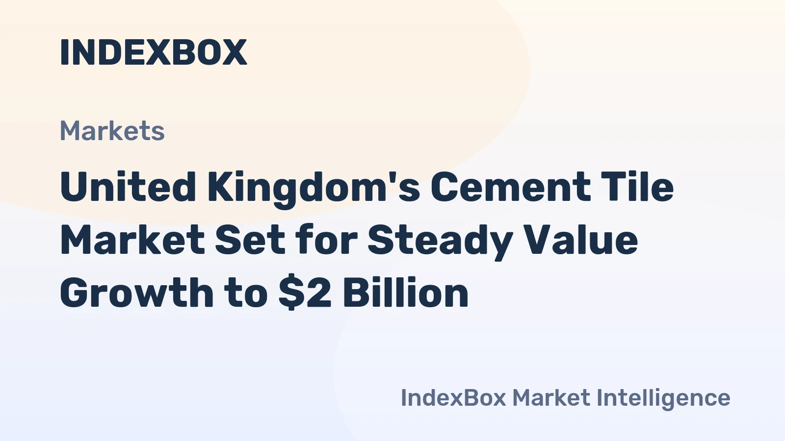 United Kingdom's Cement Tile Market Set for Steady Value Growth to $2 Billion