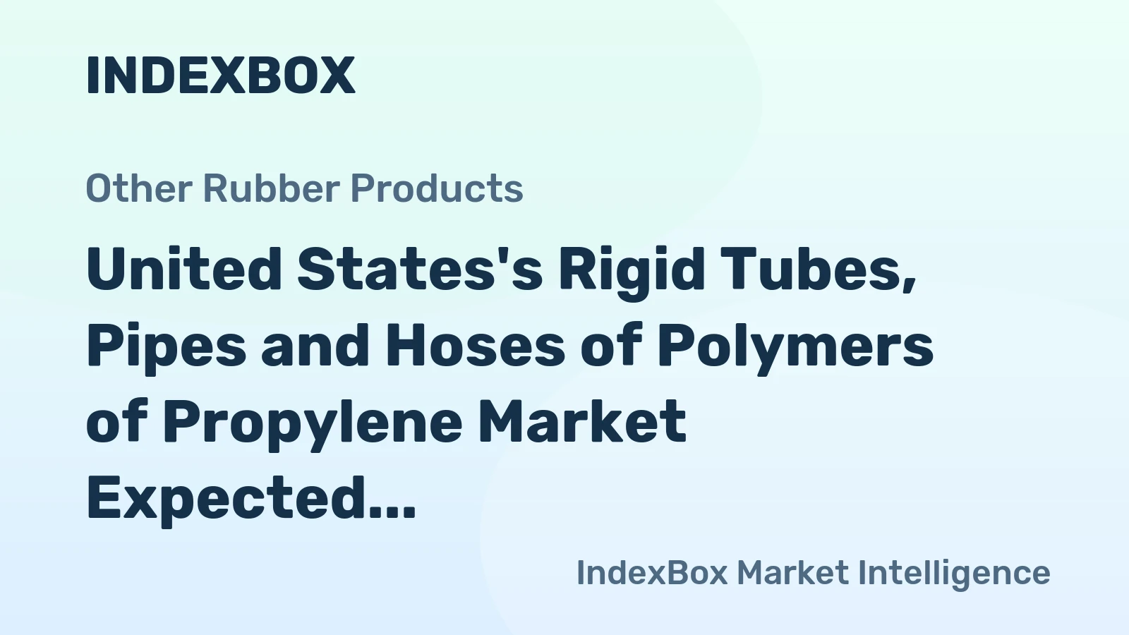 United States's Rigid Tubes, Pipes and Hoses of Polymers of Propylene Market Expected to Grow with a CAGR of +2.7% from 2024 to 2035