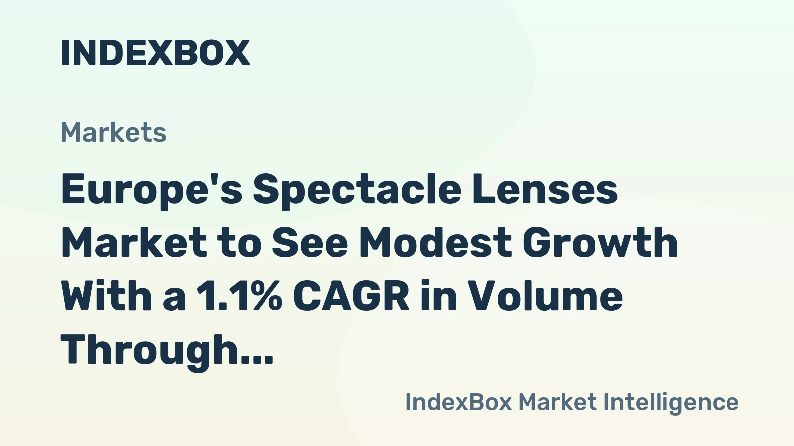 Europe's Spectacle Lenses Market to See Modest Growth With a 1.1% CAGR in Volume Through 2035