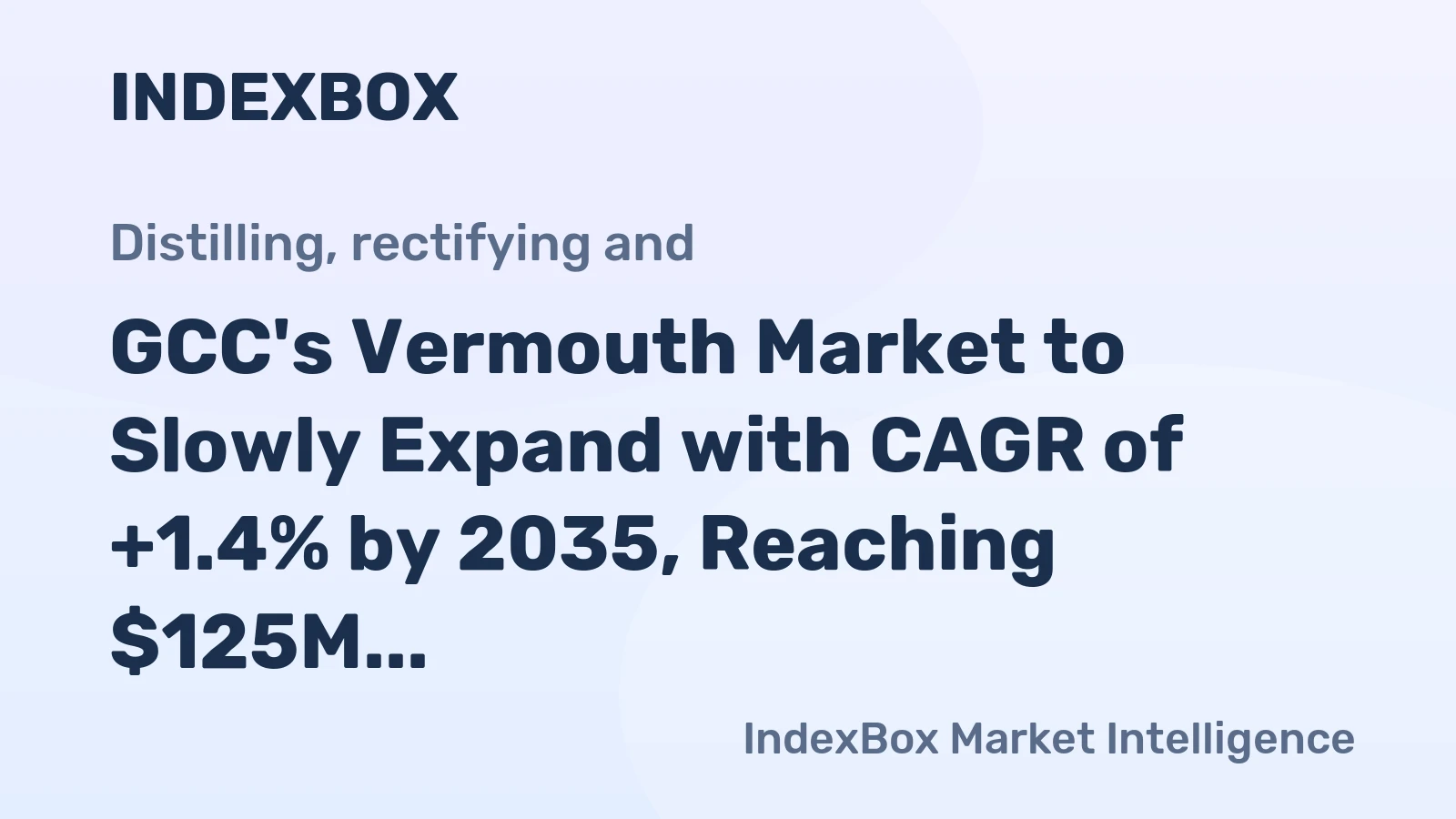 GCC's Vermouth Market to Slowly Expand with CAGR of +1.4% by 2035, Reaching $125M in Value