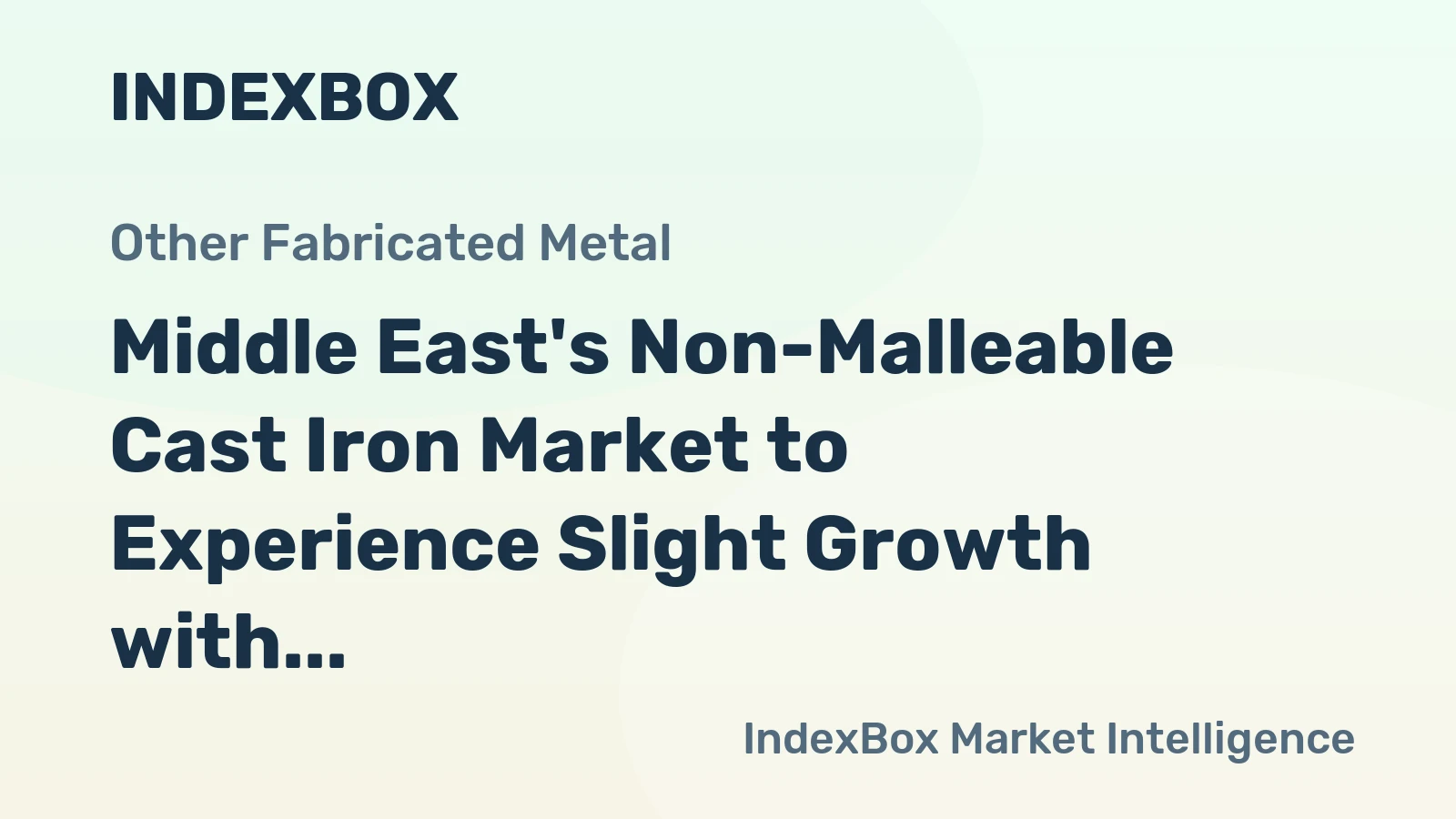 Middle East's Non-Malleable Cast Iron Market to Experience Slight Growth with +0.3% CAGR by 2035
