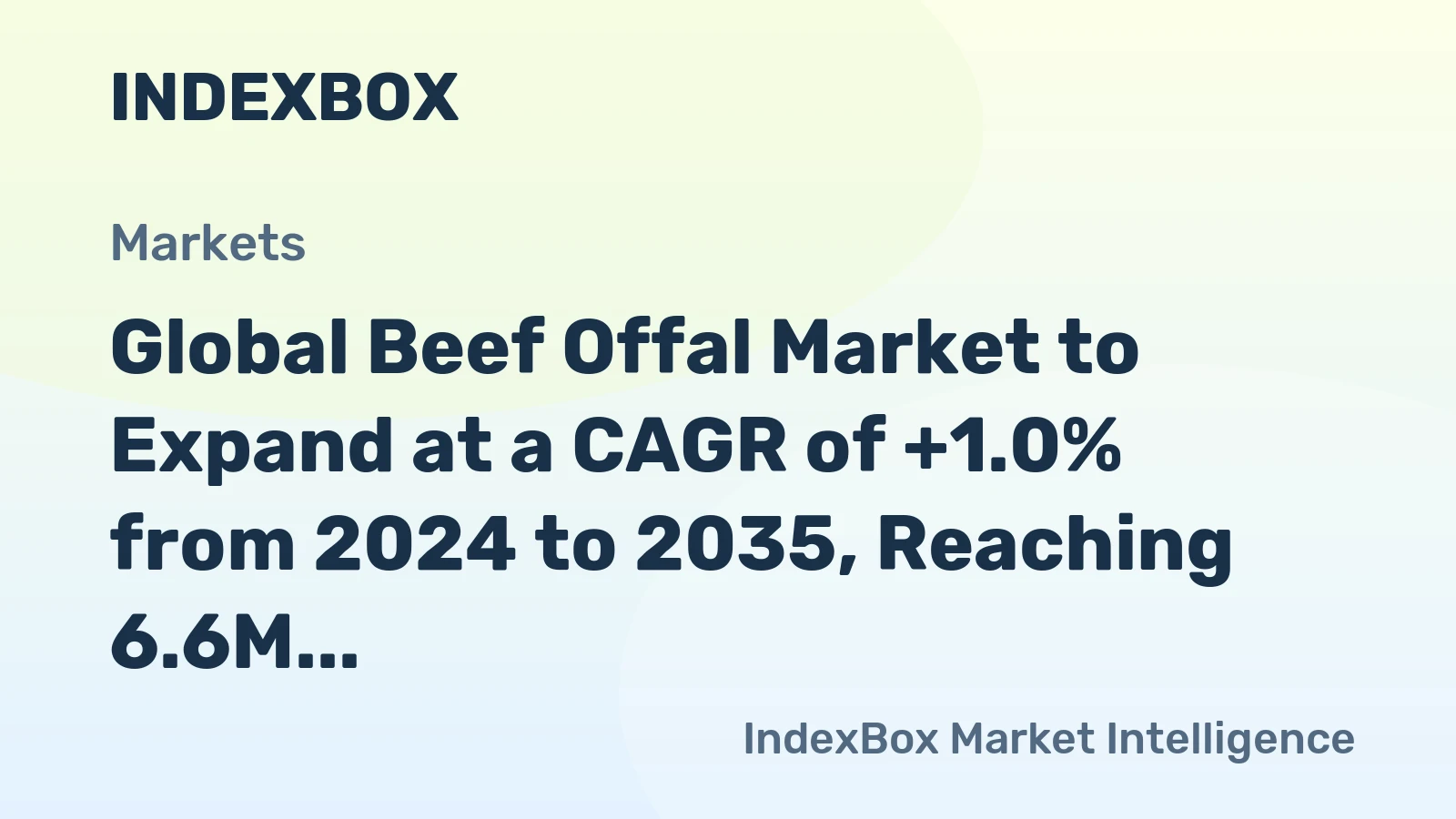 Global Beef Offal Market to Expand at a CAGR of +1.0% from 2024 to 2035, Reaching 6.6M tons