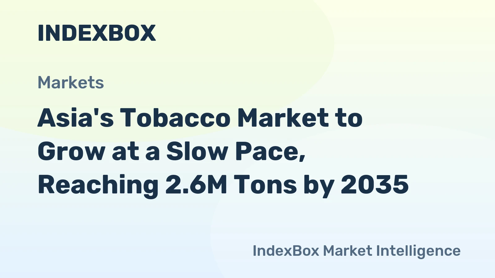 Asia's Tobacco Market to Grow at a Slow Pace, Reaching 2.6M Tons by 2035