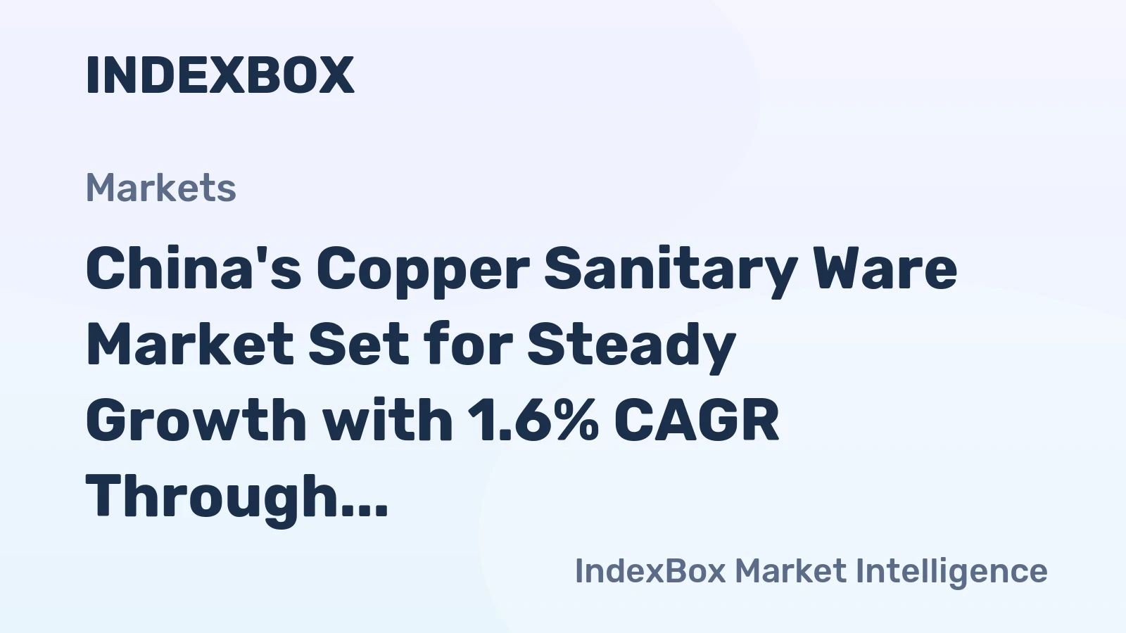 China's Copper Sanitary Ware Market Set for Steady Growth with 1.6% CAGR Through 2035