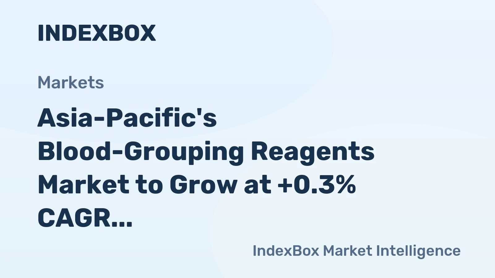Asia-Pacific's Blood-Grouping Reagents Market to Grow at +0.3% CAGR, Reaching 19K Tons by 2035