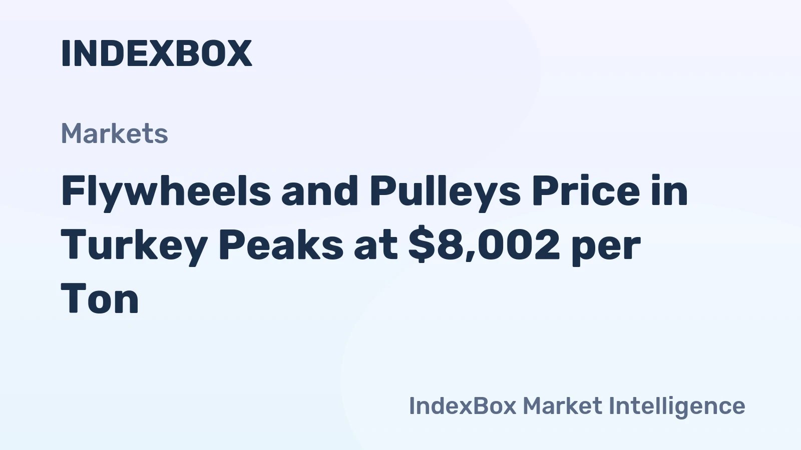 Flywheels and Pulleys Price in Turkey Peaks at $8,002 per Ton
