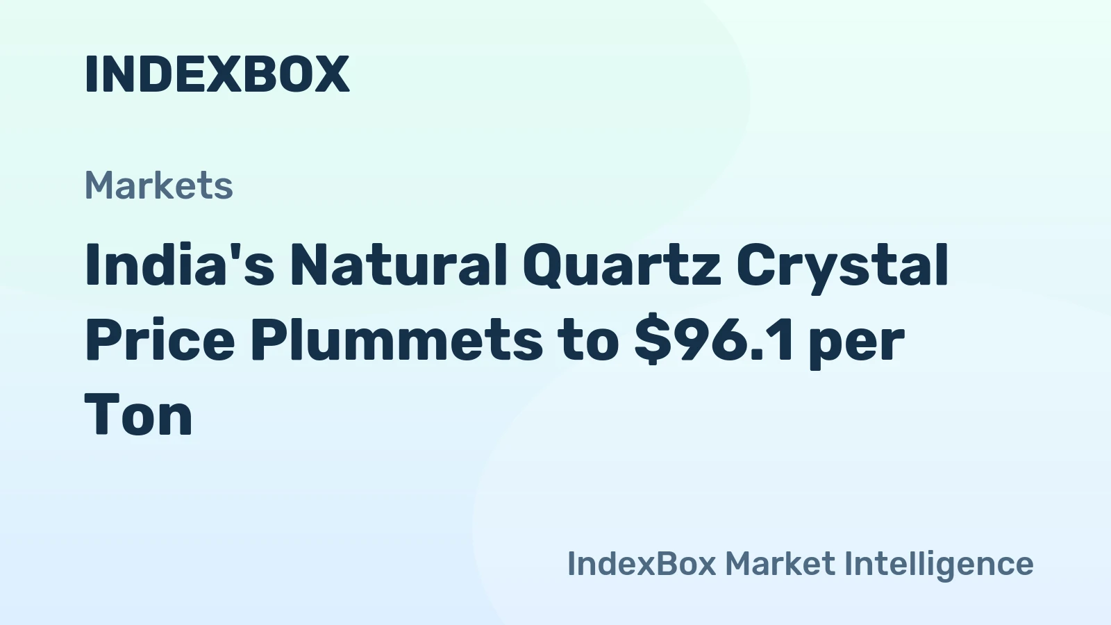 India's Natural Quartz Crystal Price Plummets to $96.1 per Ton