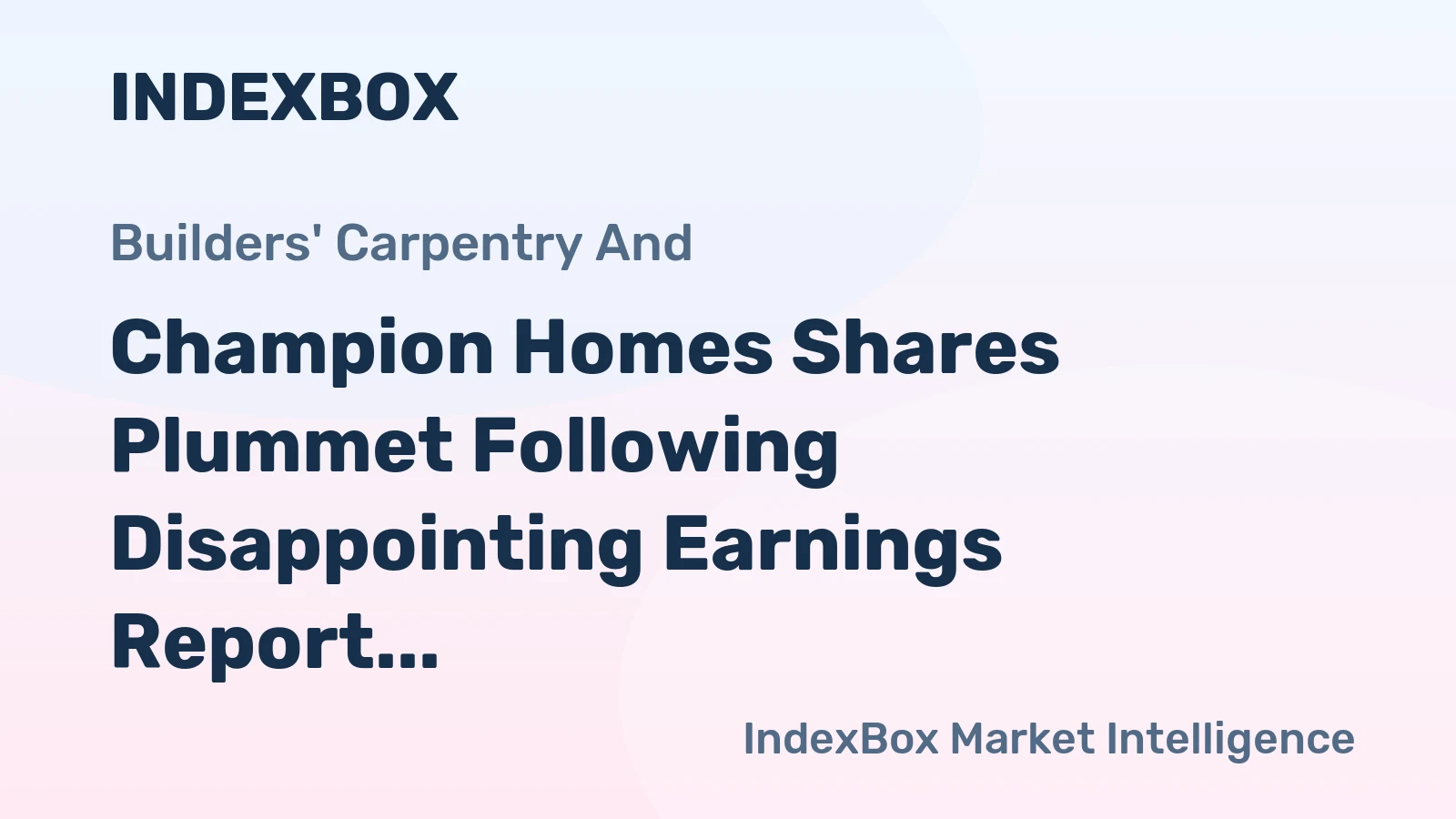Champion Homes Shares Plummet Following Disappointing Earnings Report