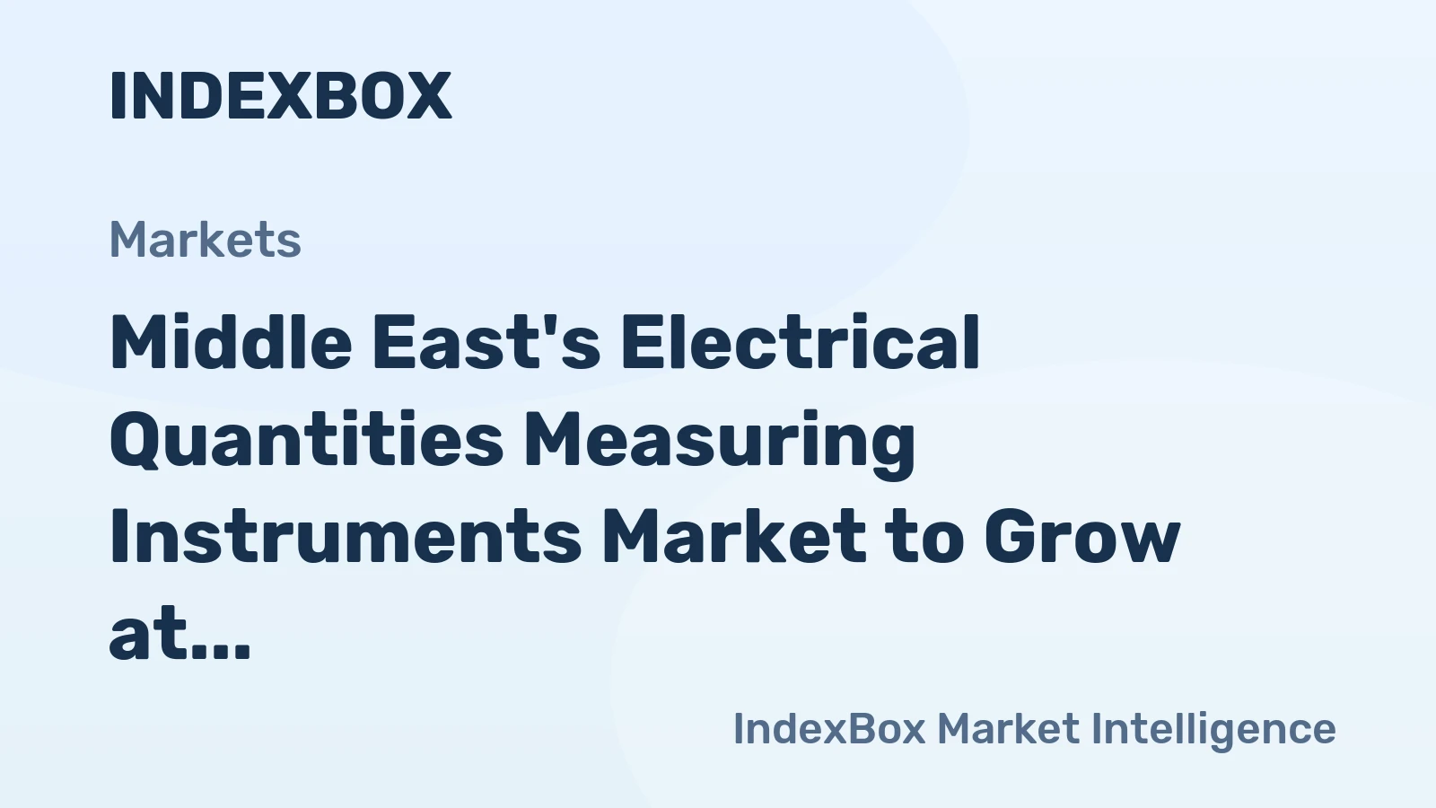 Middle East's Electrical Quantities Measuring Instruments Market to Grow at +1.4% CAGR Through 2035