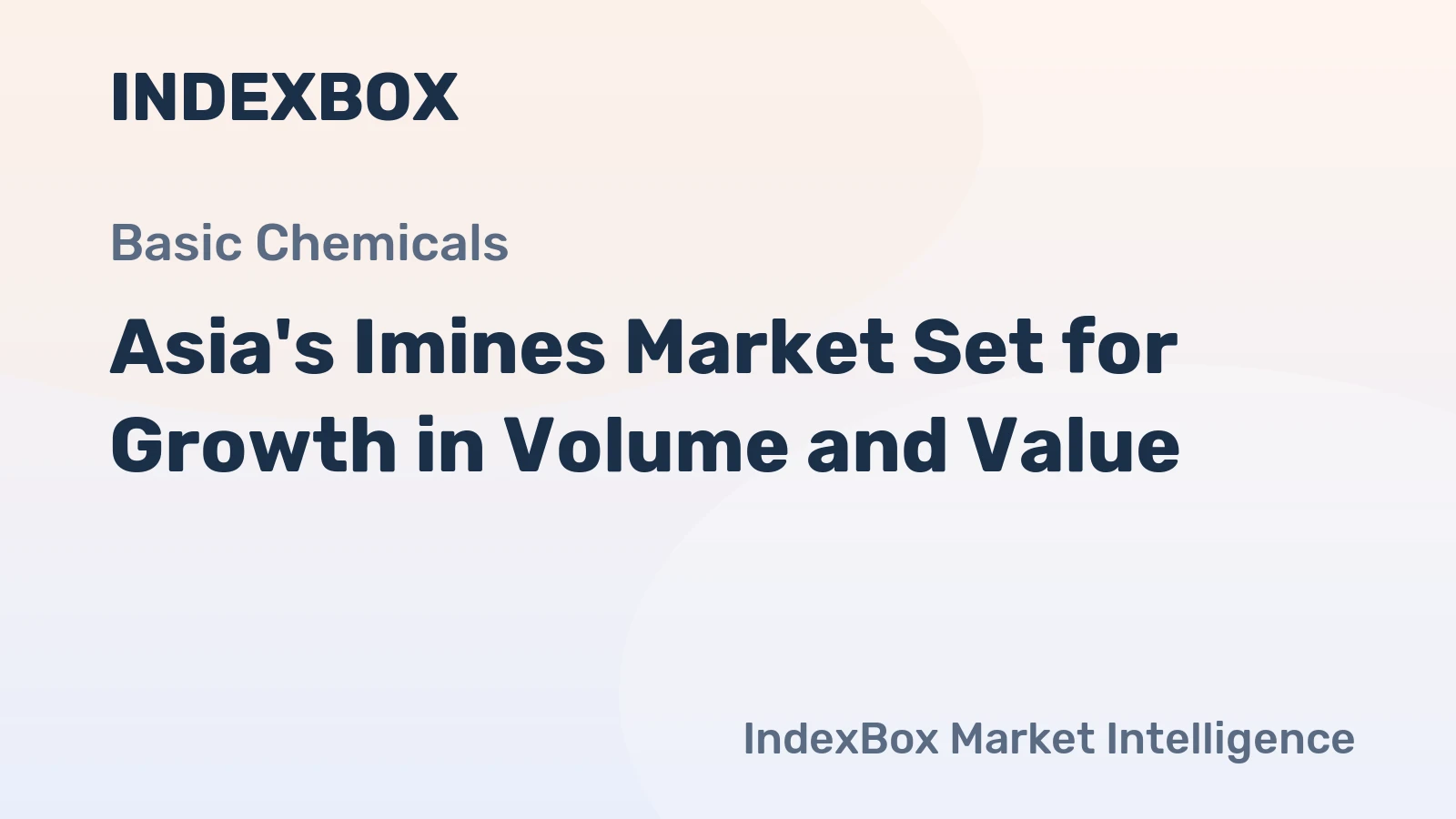 Asia's Imines Market Set for Growth in Volume and Value