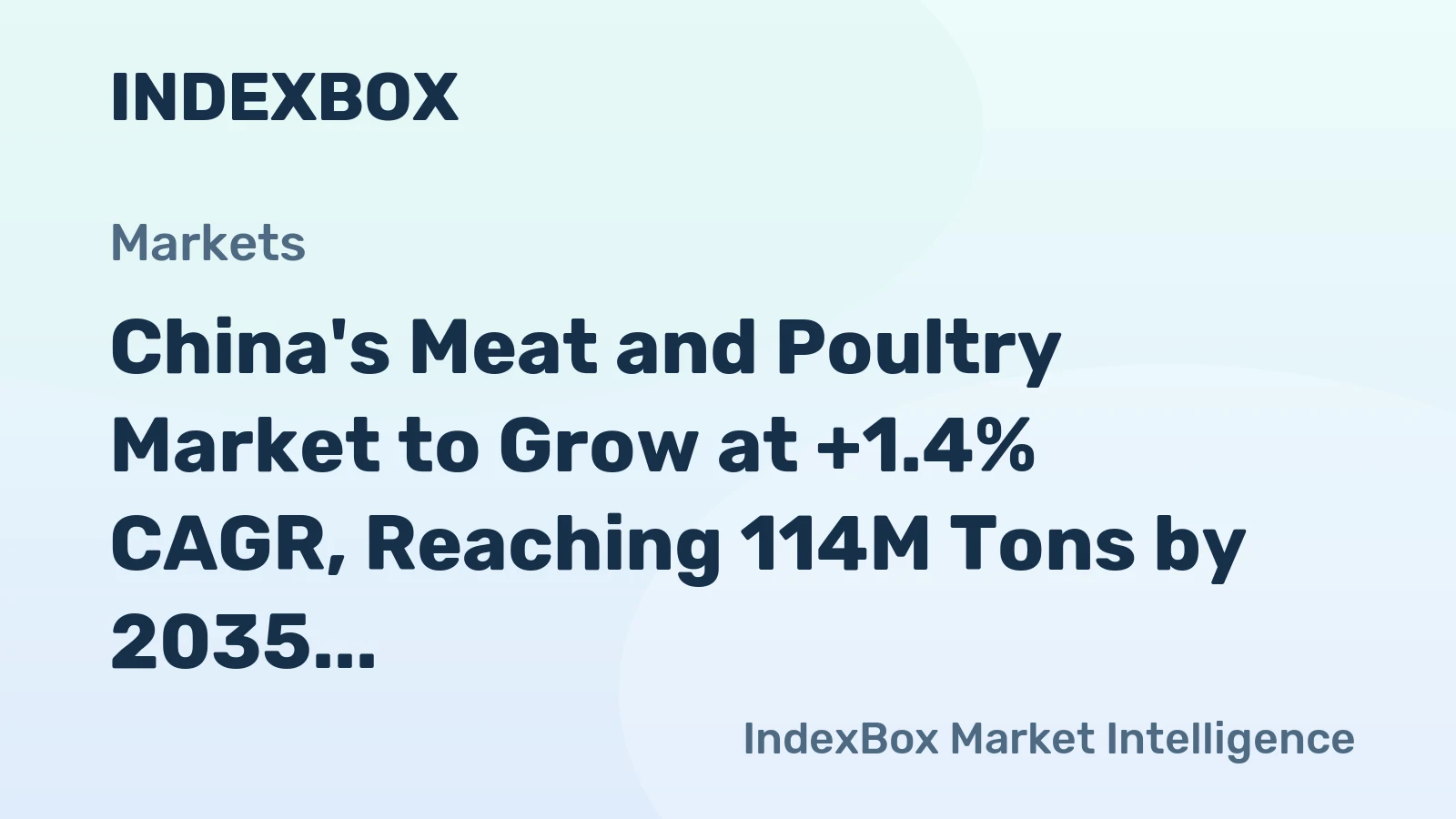 China's Meat and Poultry Market to Grow at +1.4% CAGR, Reaching 114M Tons by 2035