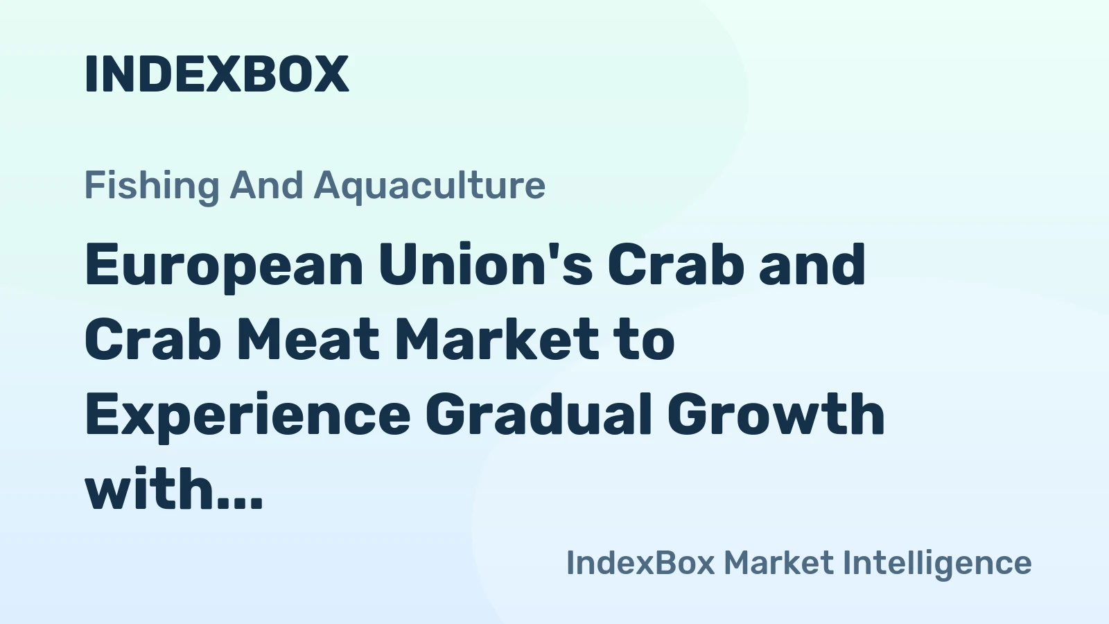 European Union's Crab and Crab Meat Market to Experience Gradual Growth with +0.7% CAGR Leading to 63K Tons by 2035