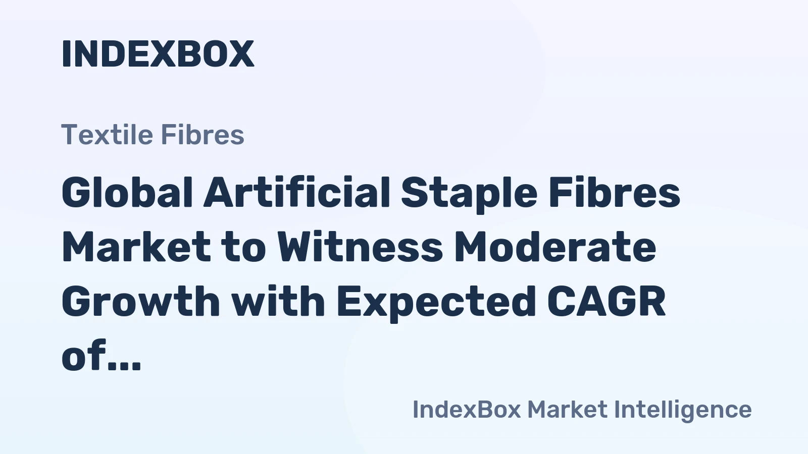 Global Artificial Staple Fibres Market to Witness Moderate Growth with Expected CAGR of +1.1% from 2024 to 2035