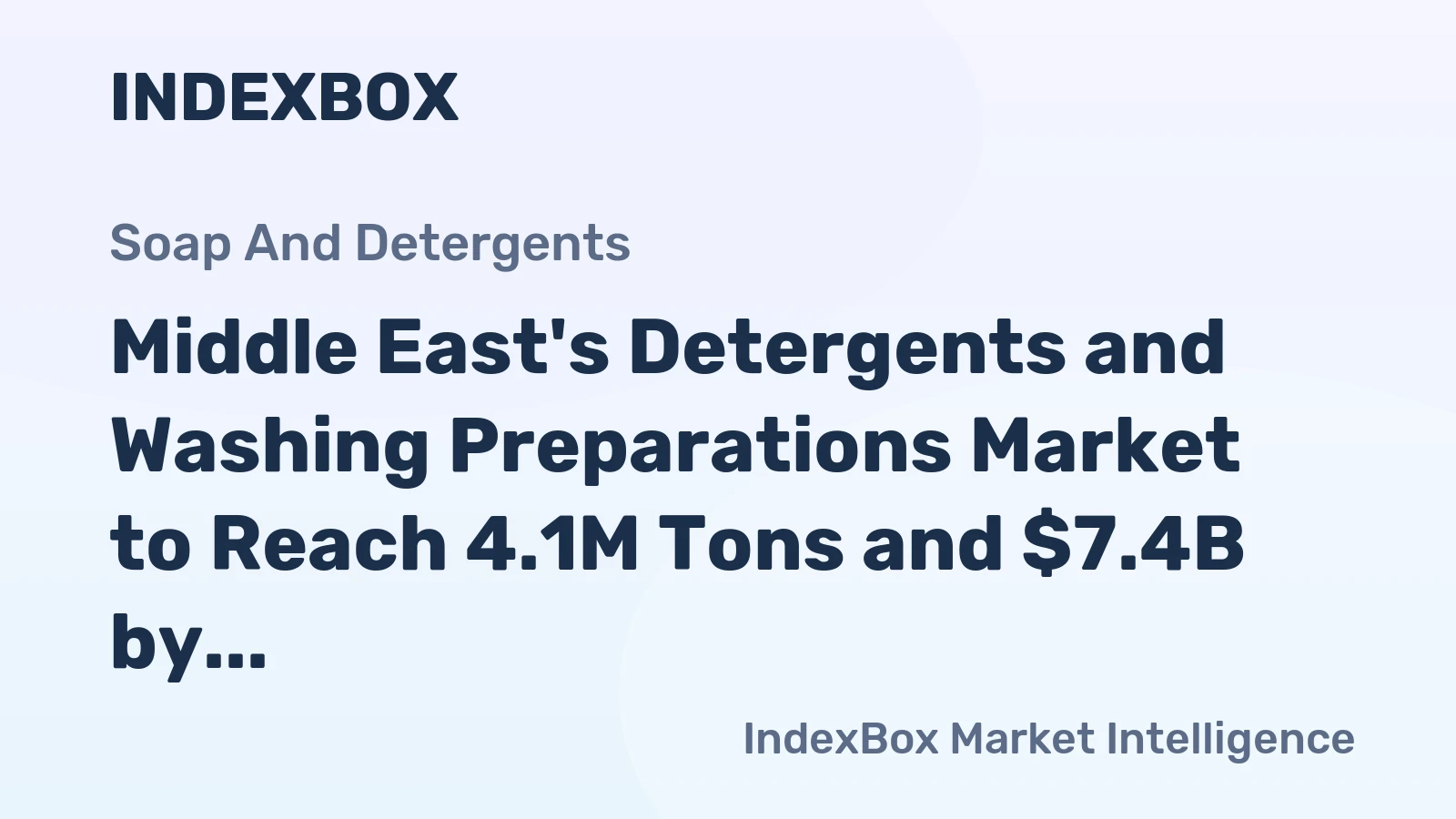 Middle East's Detergents and Washing Preparations Market to Reach 4.1M Tons and $7.4B by 2035