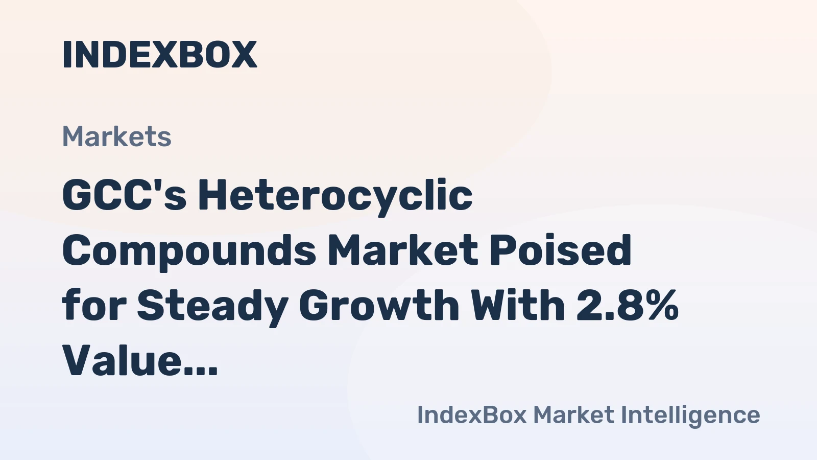 GCC's Heterocyclic Compounds Market Poised for Steady Growth With 2.8% Value CAGR Through 2035