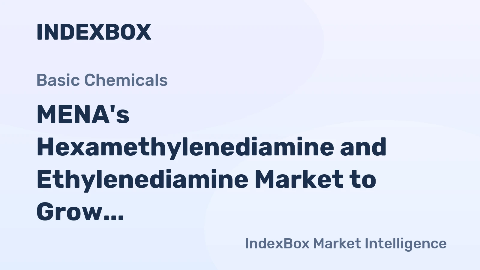 MENA's Hexamethylenediamine and Ethylenediamine Market to Grow at +1.2% CAGR by 2035