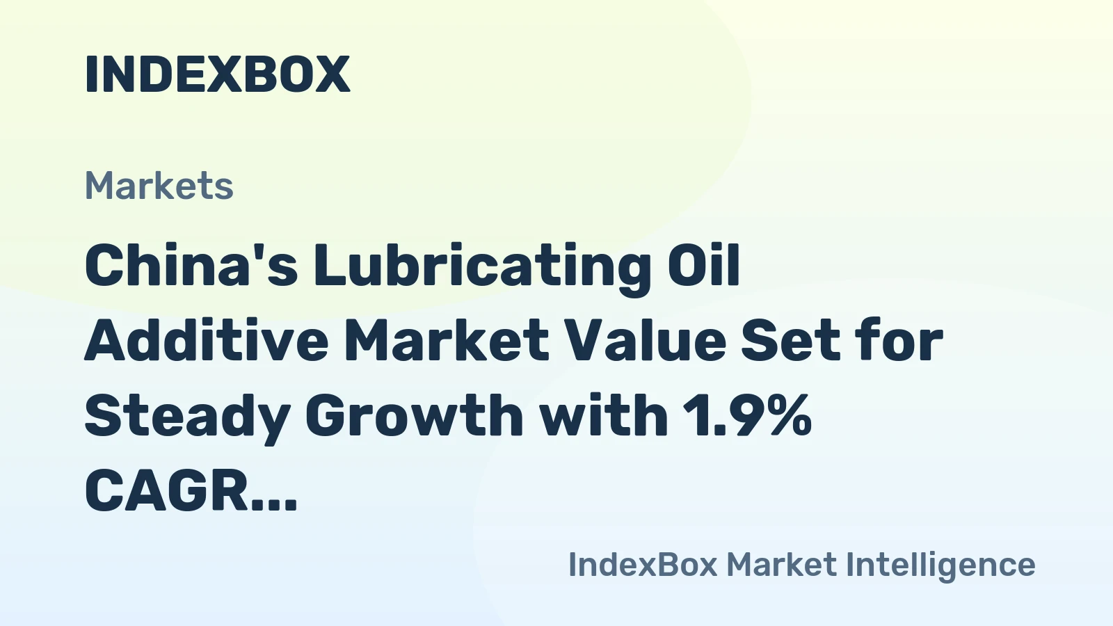 China's Lubricating Oil Additive Market Value Set for Steady Growth with 1.9% CAGR Through 2035