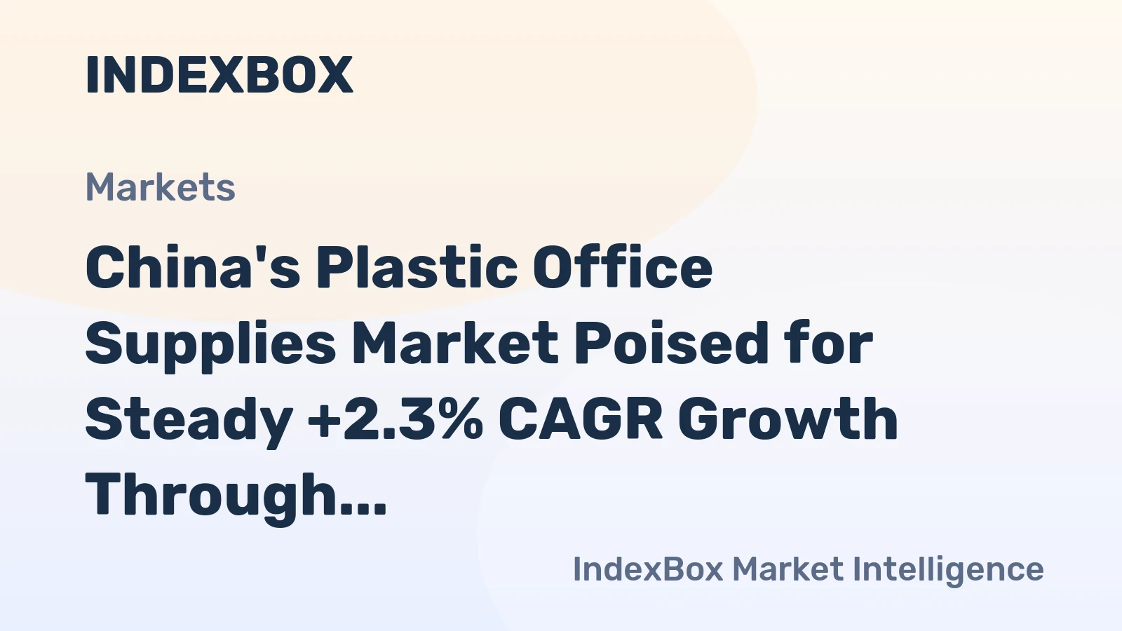 China's Plastic Office Supplies Market Poised for Steady +2.3% CAGR Growth Through 2035