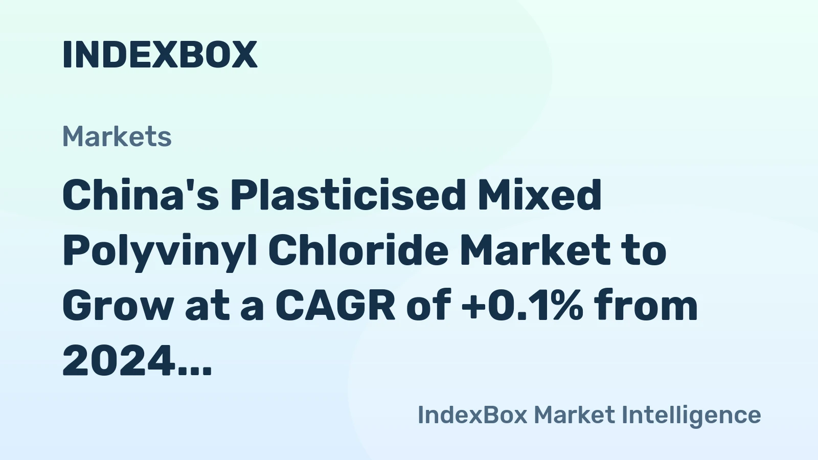 China's Plasticised Mixed Polyvinyl Chloride Market to Grow at a CAGR of +0.1% from 2024 to 2035