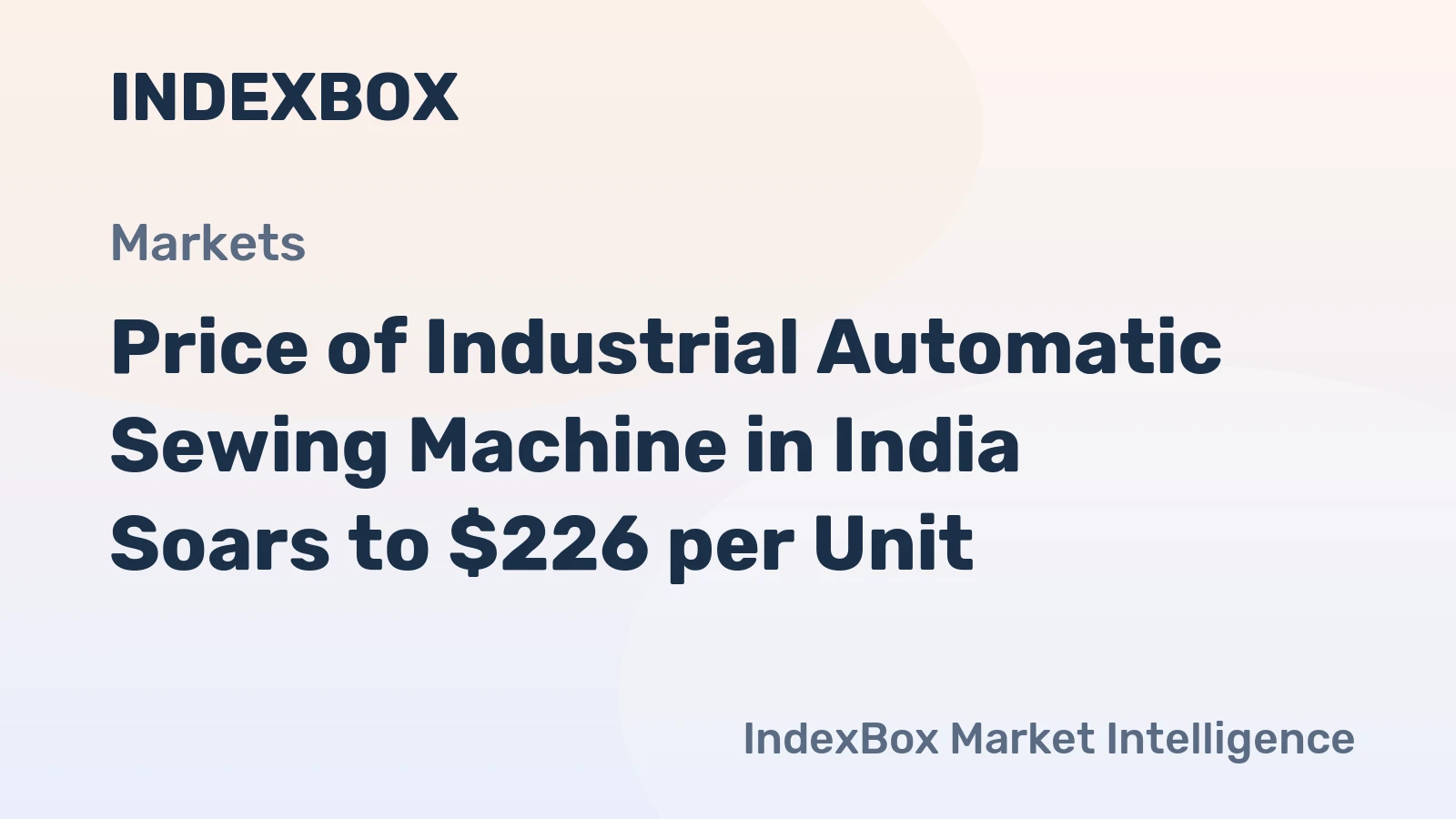 Price of Industrial Automatic Sewing Machine in India Soars to $226 per Unit