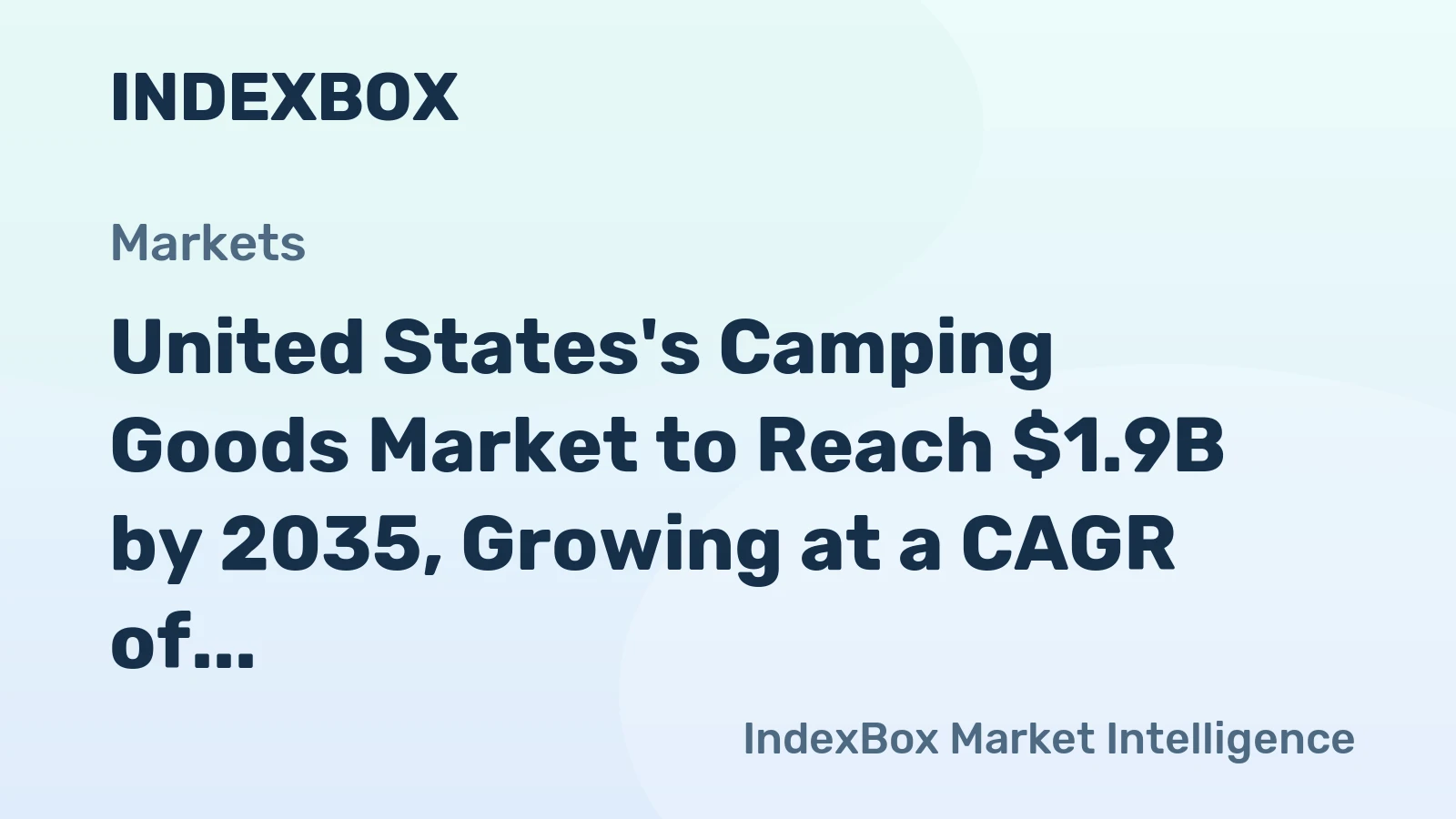 United States's Camping Goods Market to Reach $1.9B by 2035, Growing at a CAGR of +3.0%