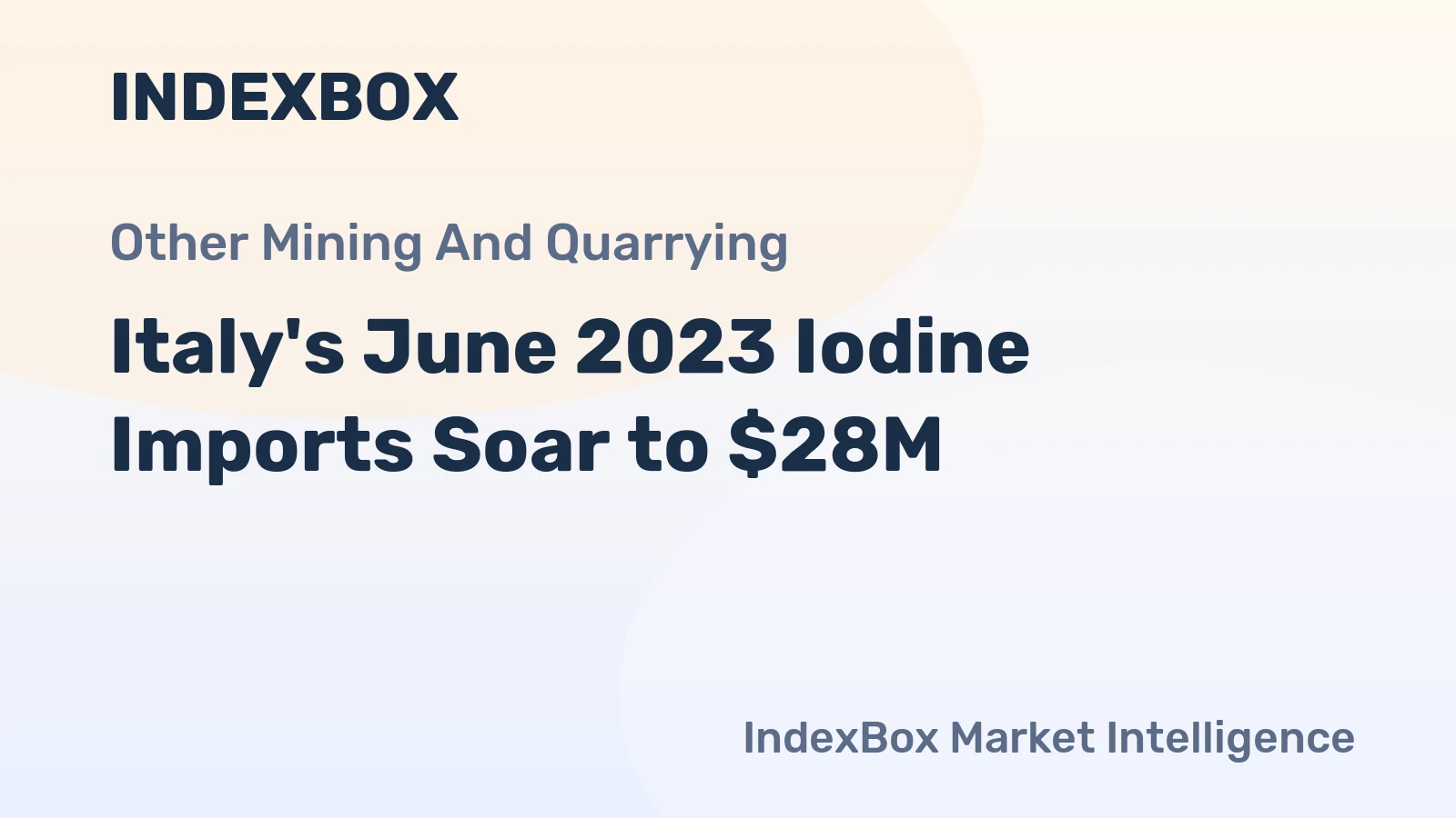 Italy's June 2023 Iodine Imports Soar to $28M