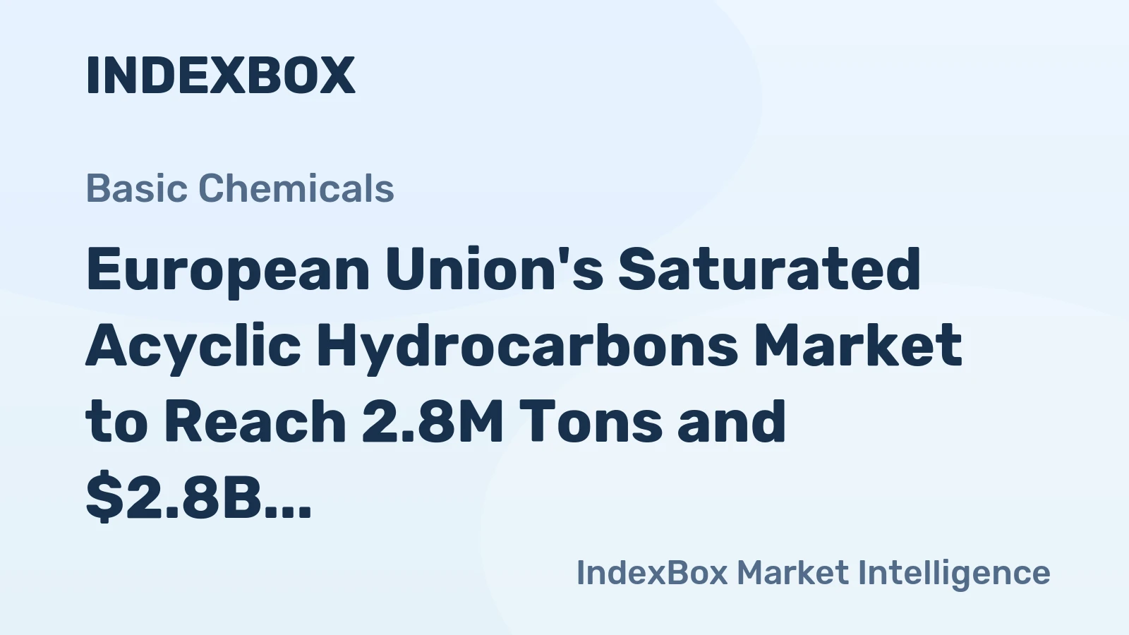 European Union's Saturated Acyclic Hydrocarbons Market to Reach 2.8M Tons and $2.8B Value by 2035