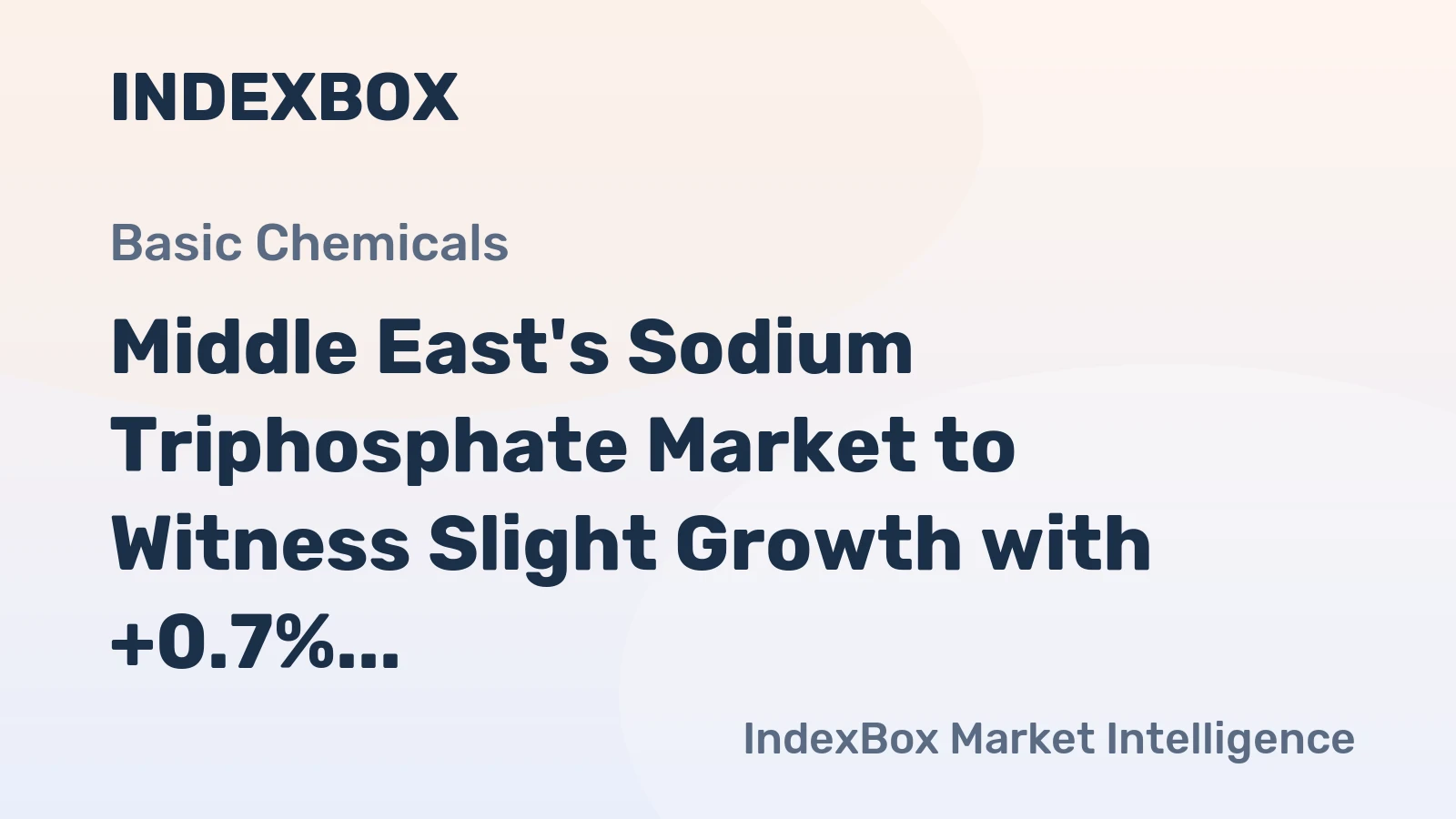 Middle East's Sodium Triphosphate Market to Witness Slight Growth with +0.7% CAGR