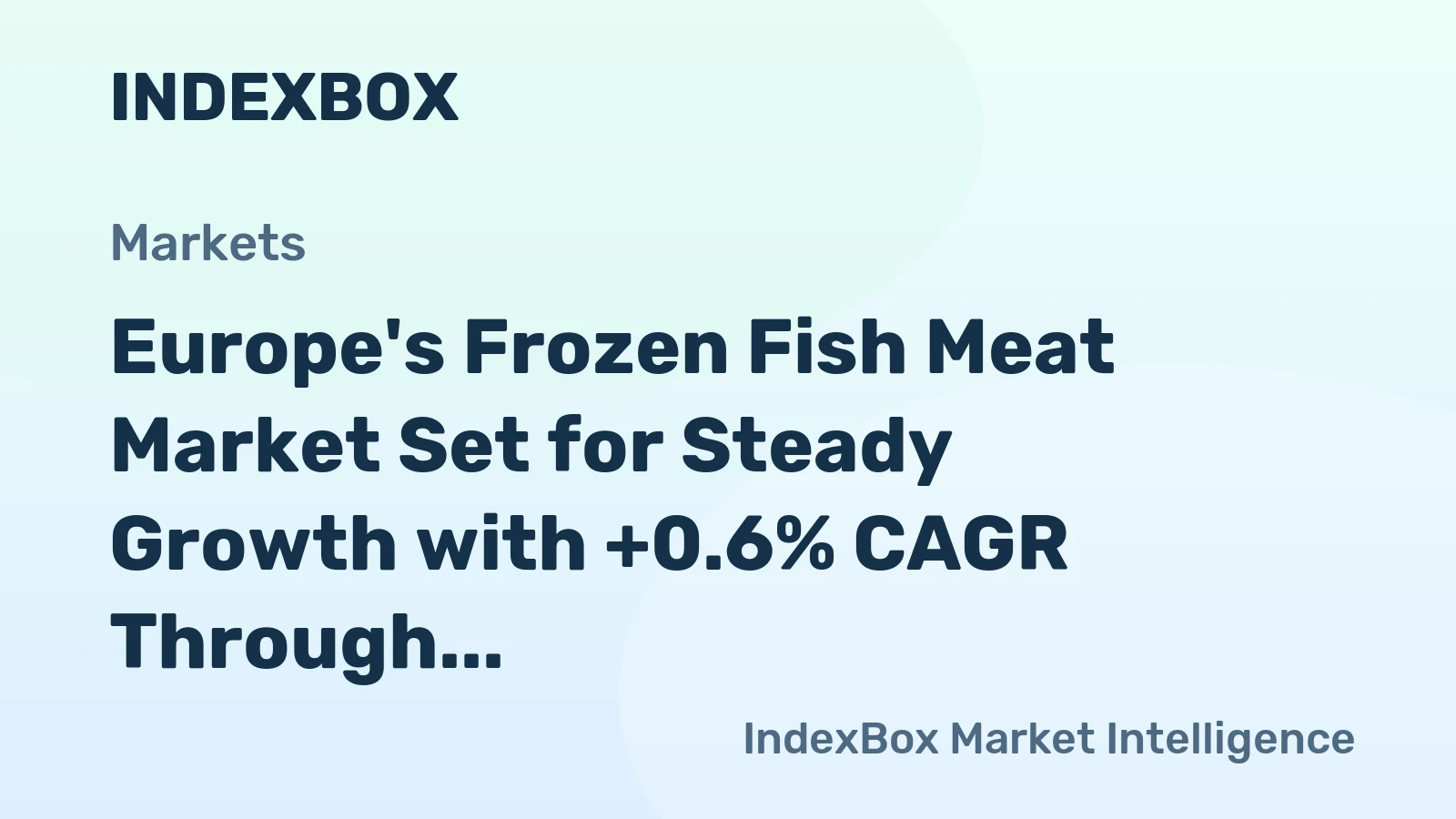 Europe's Frozen Fish Meat Market Set for Steady Growth with +0.6% CAGR Through 2035