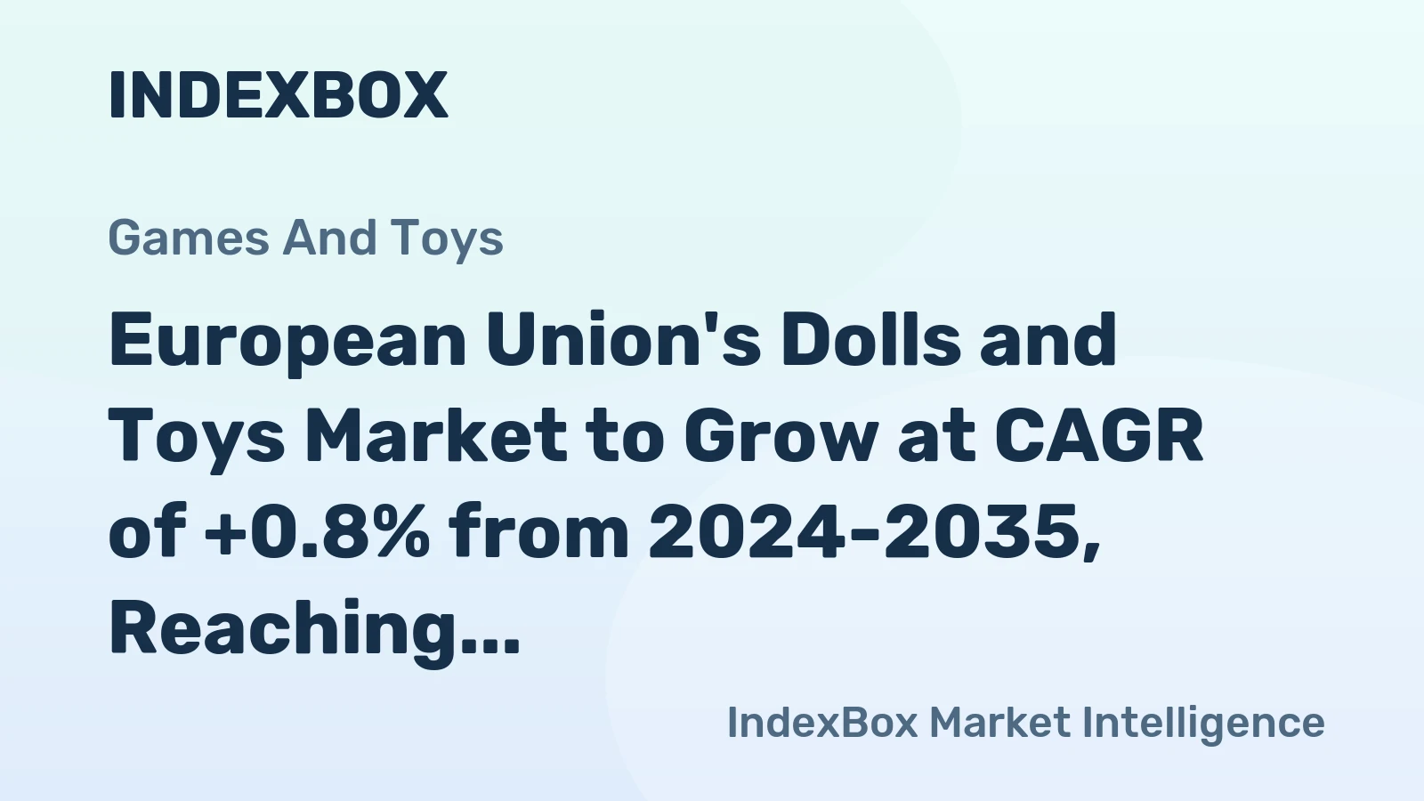 European Union's Dolls and Toys Market to Grow at CAGR of +0.8% from 2024-2035, Reaching 917K Tons