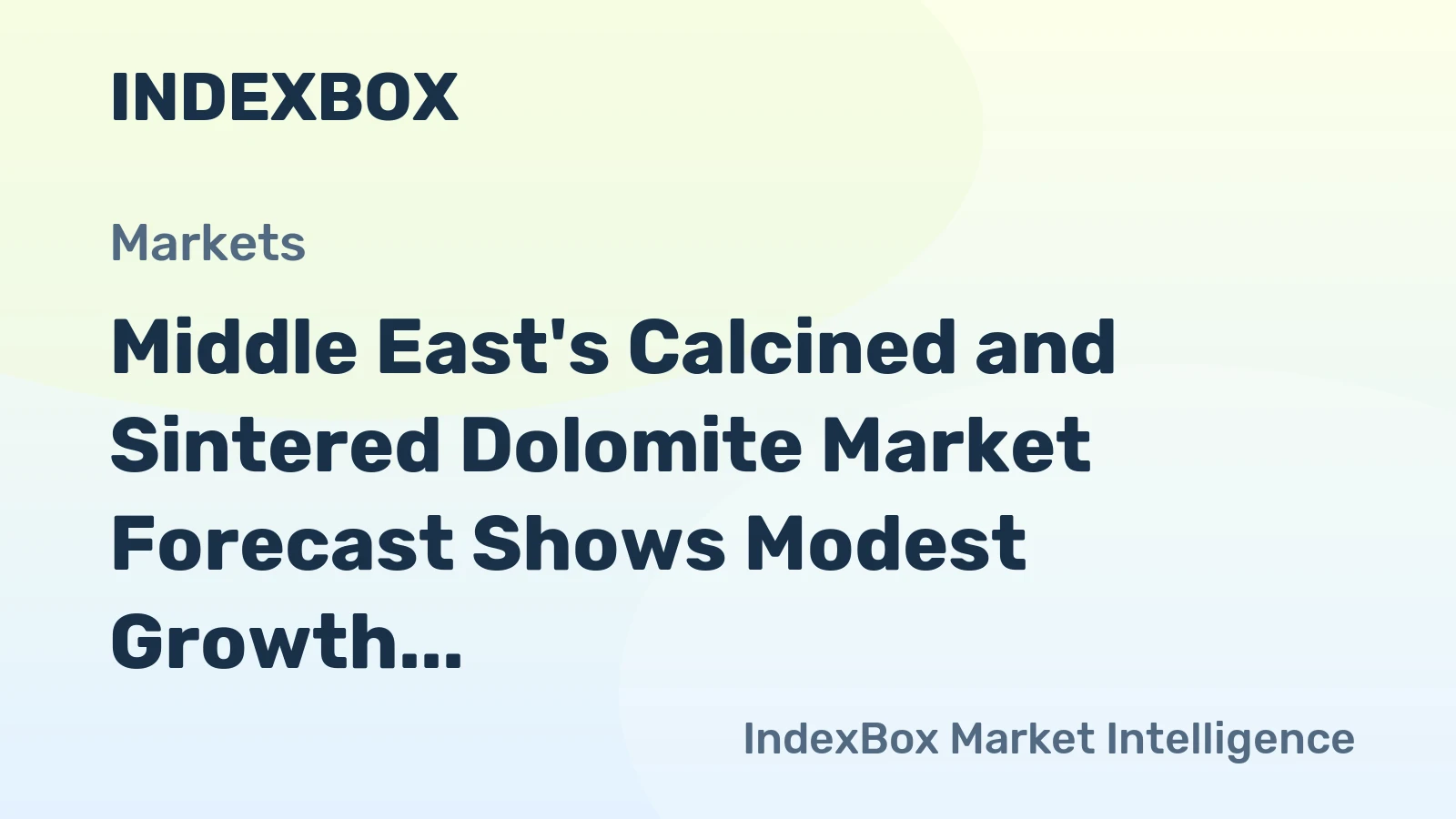 Middle East's Calcined and Sintered Dolomite Market Forecast Shows Modest Growth with a +1.2% CAGR in Value