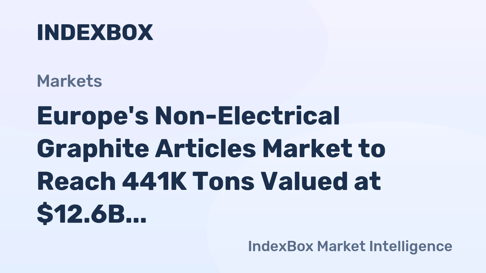Europe's Non-Electrical Graphite Articles Market to Reach 441K Tons Valued at $12.6B by 2035