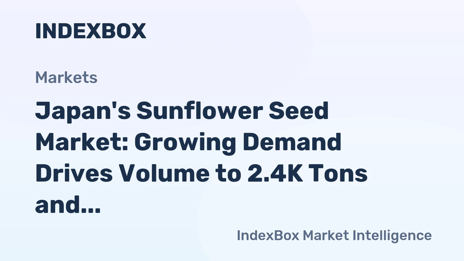 Japan's Sunflower Seed Market: Growing Demand Drives Volume to 2.4K Tons and Value to $9.5M by 2035