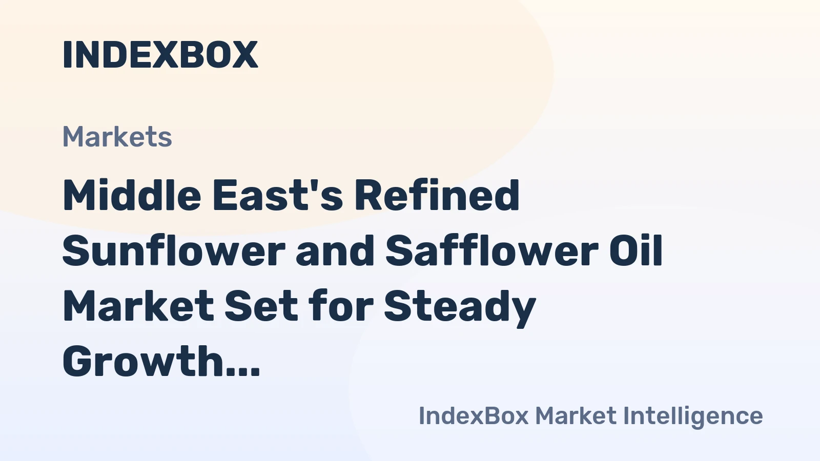 Middle East's Refined Sunflower and Safflower Oil Market Set for Steady Growth with 2.9% CAGR in Value Terms
