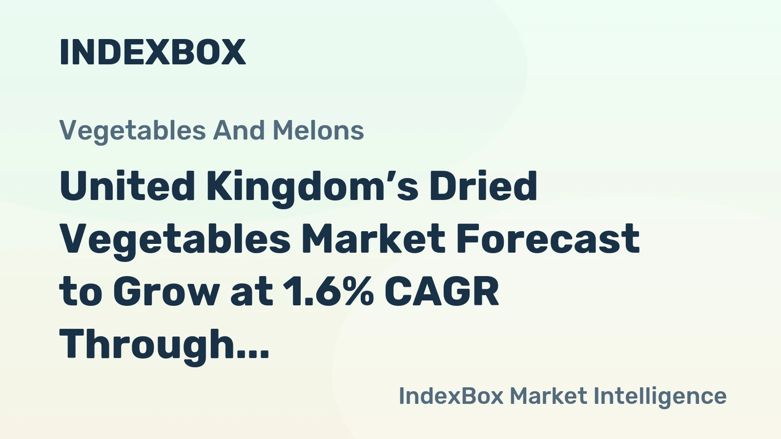 United Kingdom’s Dried Vegetables Market Forecast to Grow at 1.6% CAGR Through 2035