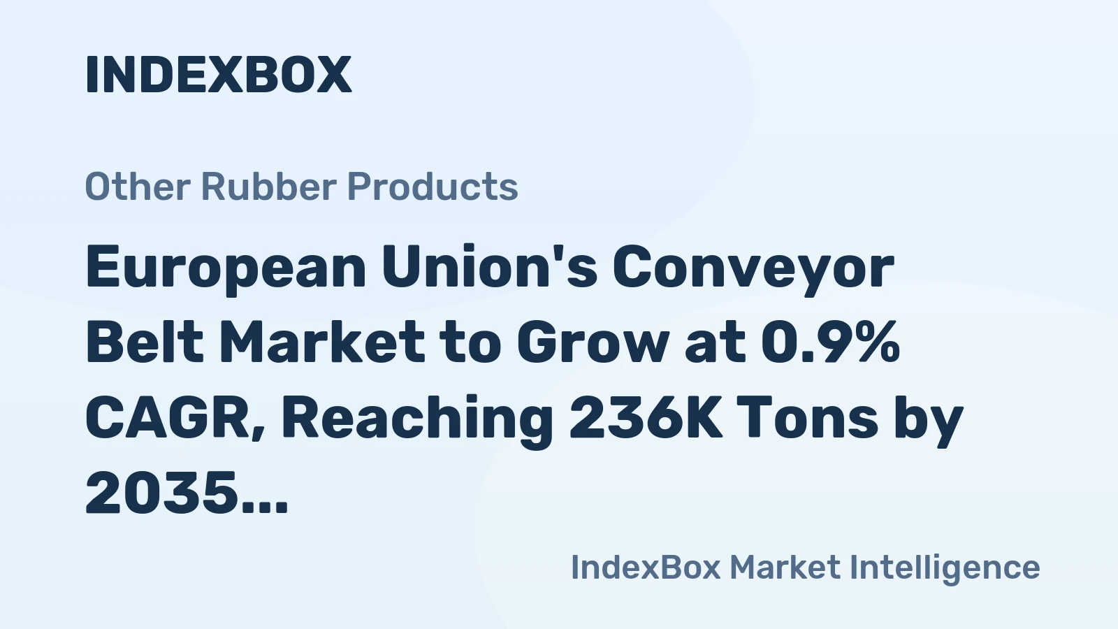 European Union's Conveyor Belt Market to Grow at 0.9% CAGR, Reaching 236K Tons by 2035