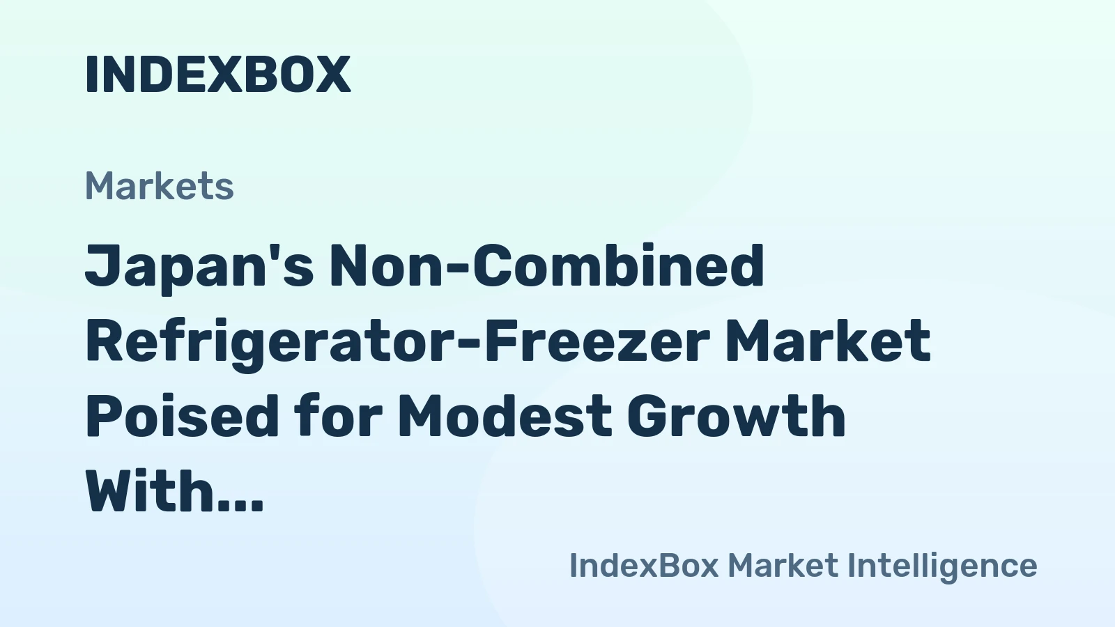 Japan's Non-Combined Refrigerator-Freezer Market Poised for Modest Growth With 3.3% CAGR in Value