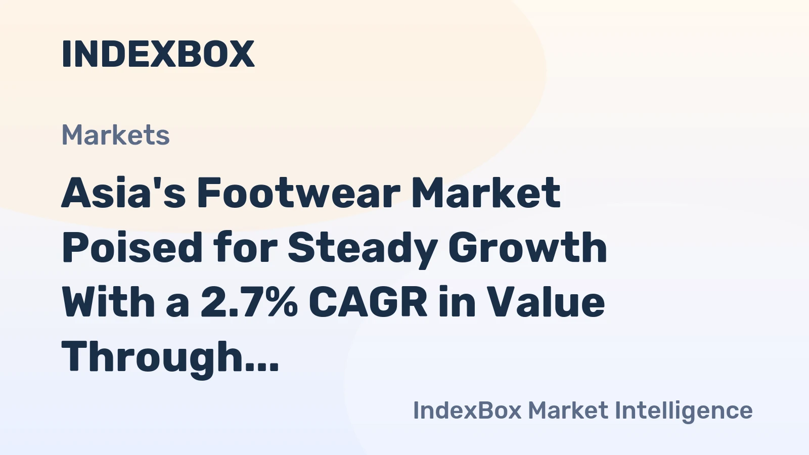 Asia's Footwear Market Poised for Steady Growth With a 2.7% CAGR in Value Through 2035